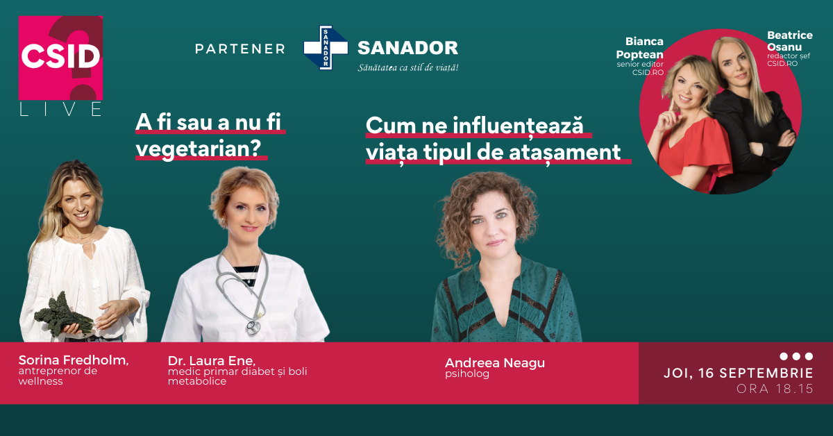 CSID. RO Live, 16 septembrie, ora 18.15: vegetarianismul și atașamentul