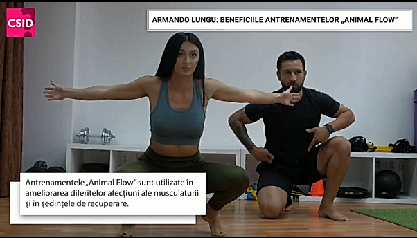Armando Lungu: beneficiile antrenamentelor „Animal Flow”
