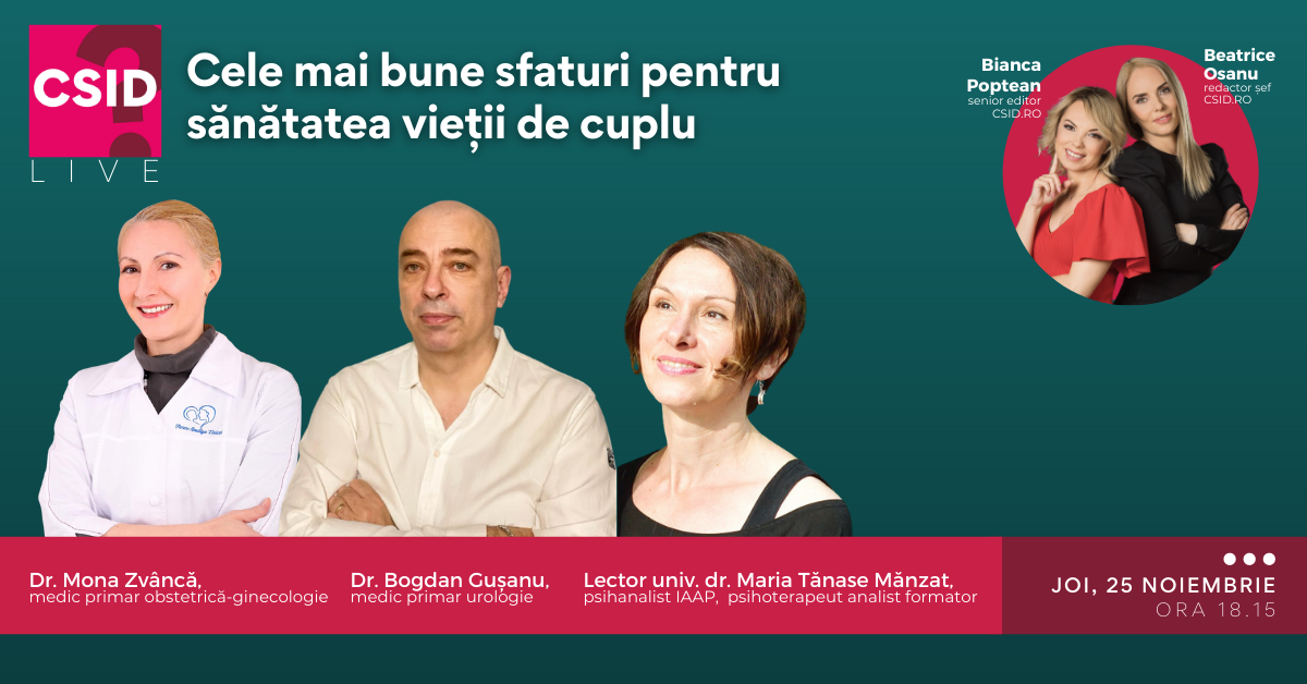 CSID.RO Live, 25 noiembrie, 18.15: sfaturi pentru sănătatea vieții de cuplu