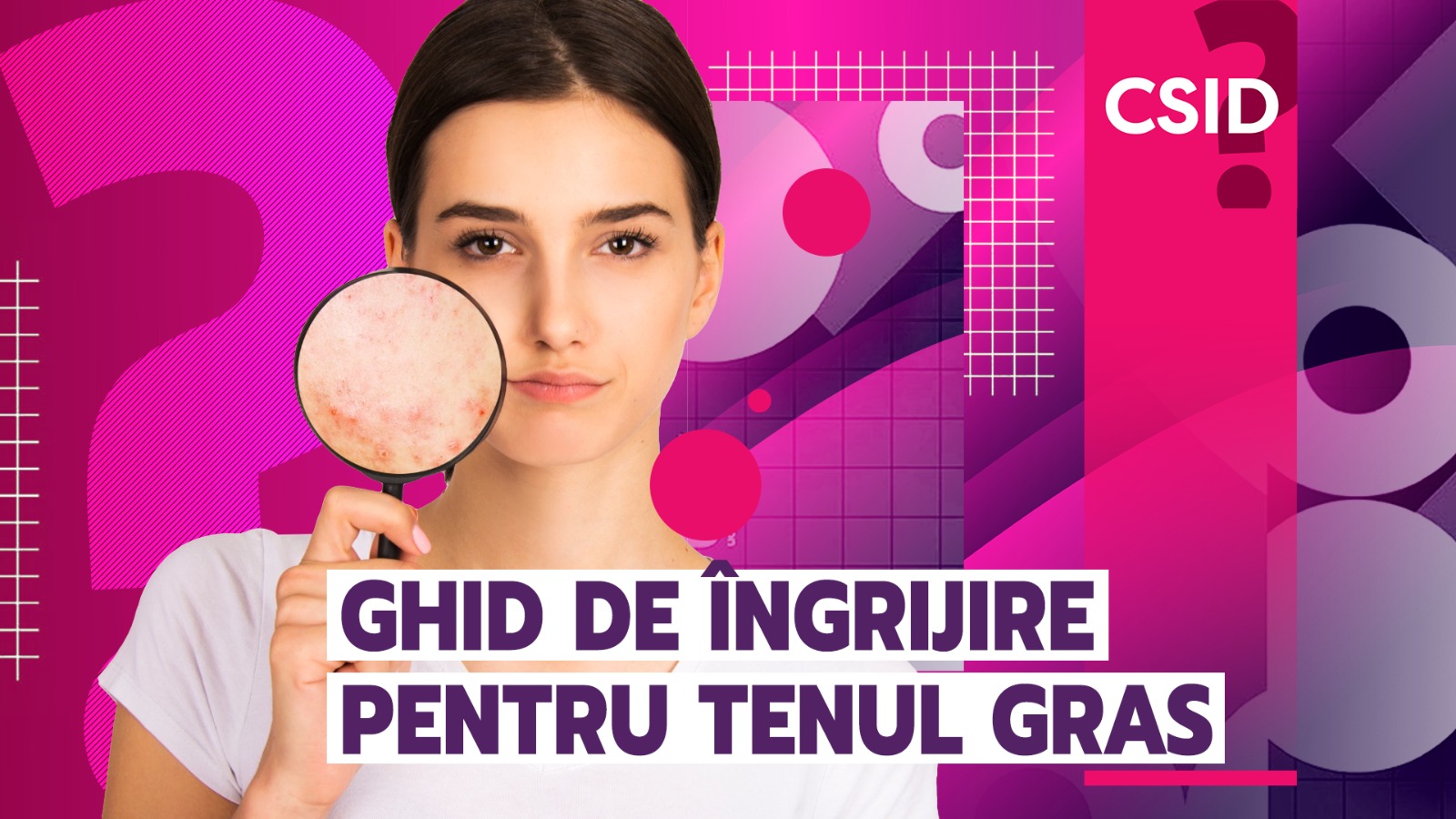 Tenul gras: îngrijire, curățare, ingrediente pe care să le folosești