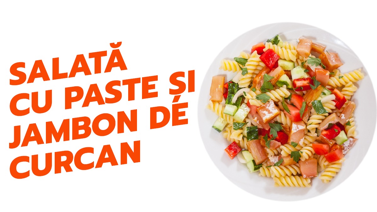 Salată cu paste și jambon de curcan (rețetă video)