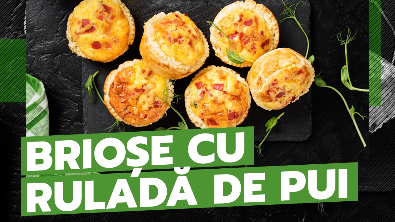 Brioșe cu ruladă de pui și cașcaval | REȚETĂ